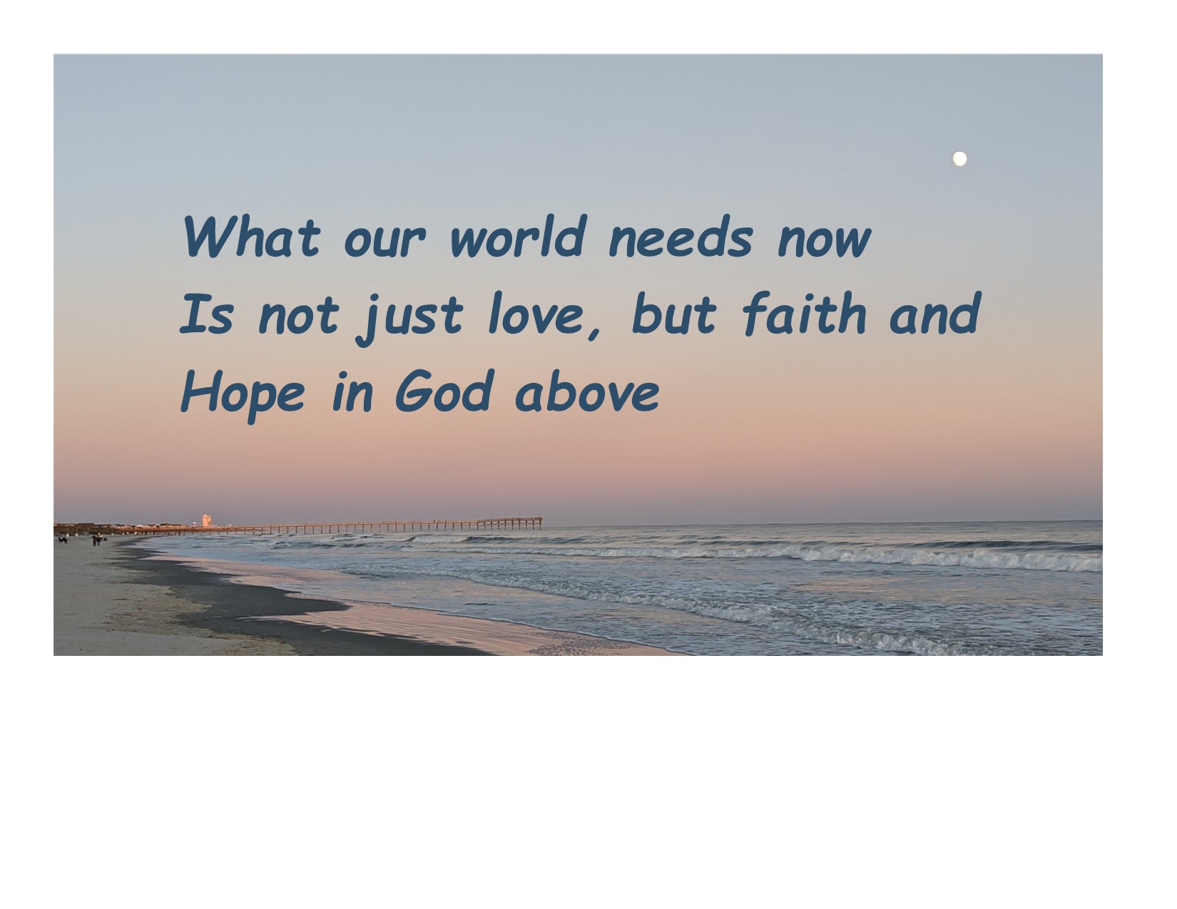 What Our World Needs Now Is Not Just Love – My Pastoral Ponderings