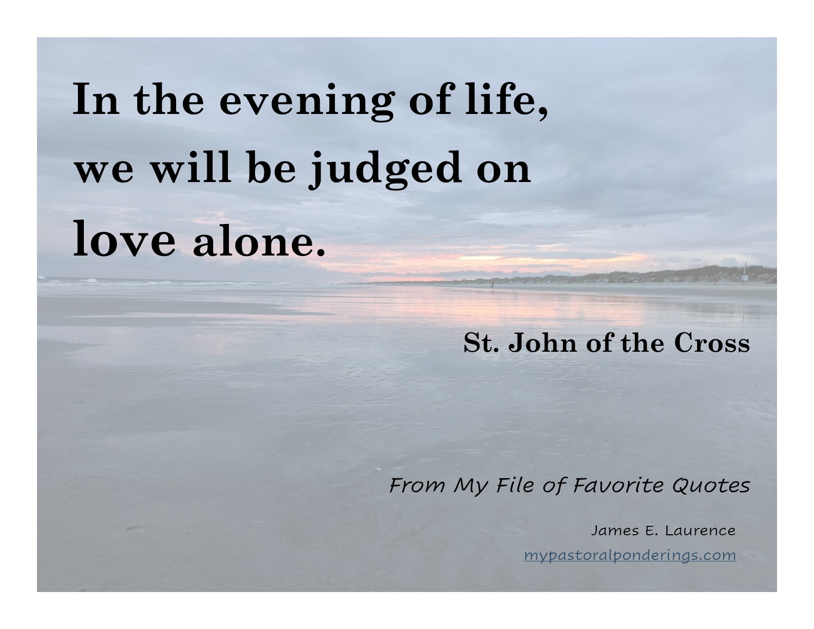 Favorite Quotes – St. John of the Cross – My Pastoral Ponderings