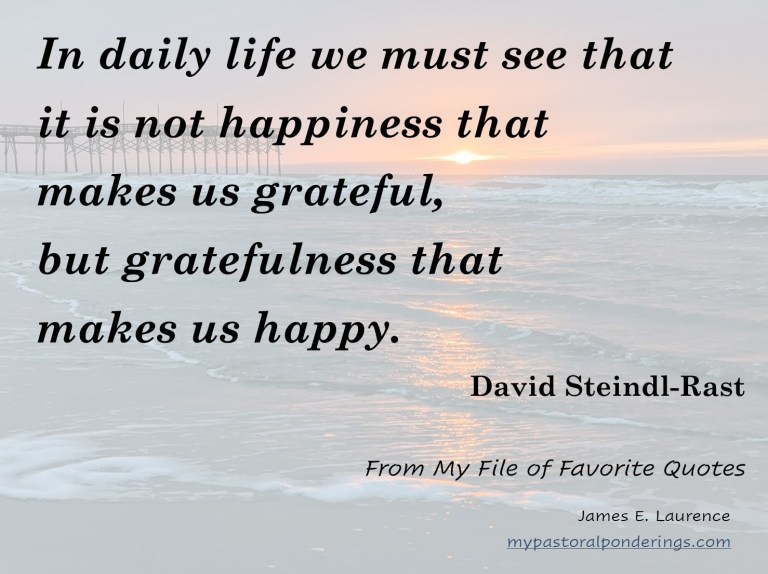 Favorite Quotes – David Steindl-Rast – My Pastoral Ponderings