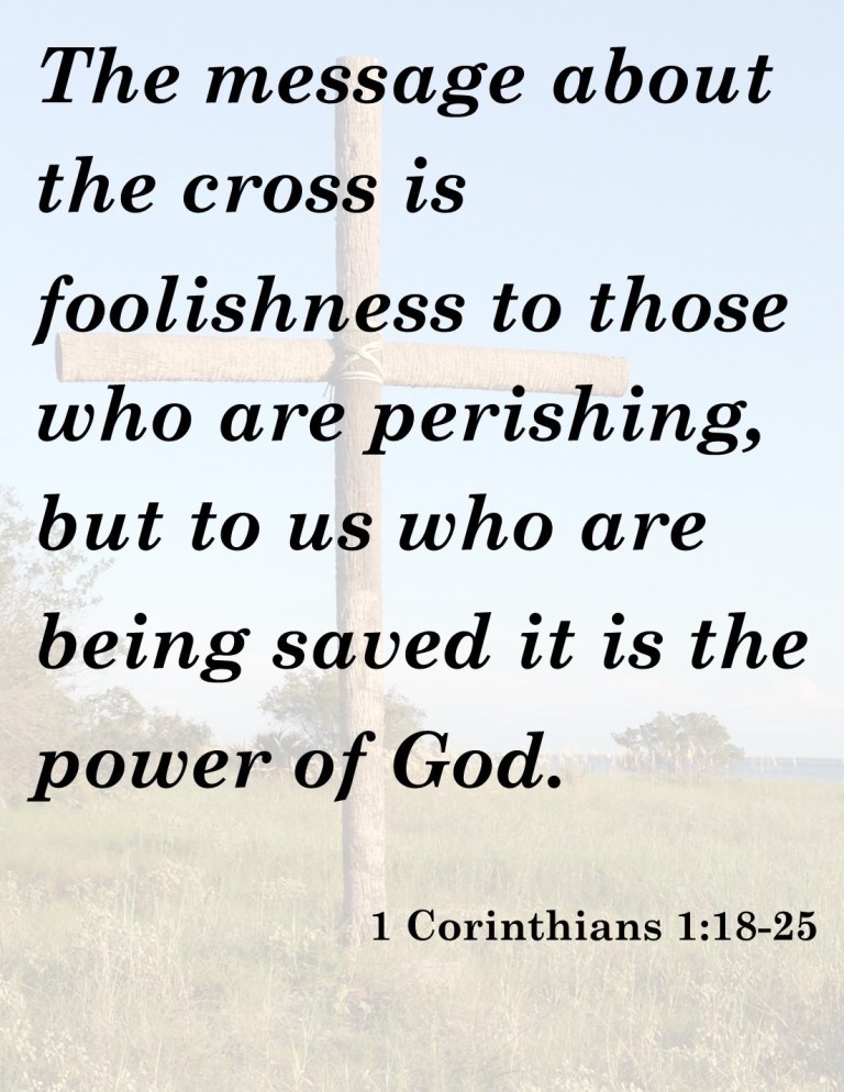 Signs, Wisdom, and the Power of God: My Sermon on 1 Corinthians 1:18-25 ...