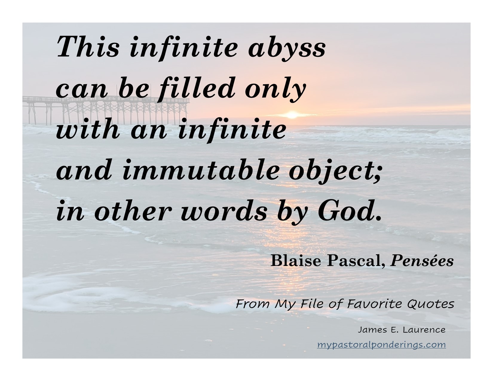 The Infinite Abyss that Can Only Be Filled by God – My Pastoral Ponderings