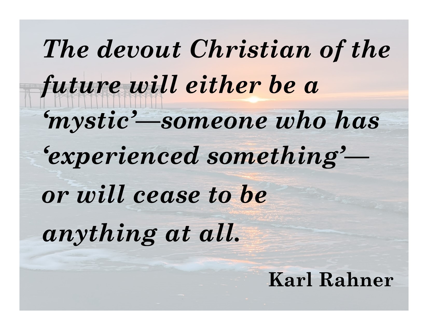 The Devout Christian of the Future – My Pastoral Ponderings
