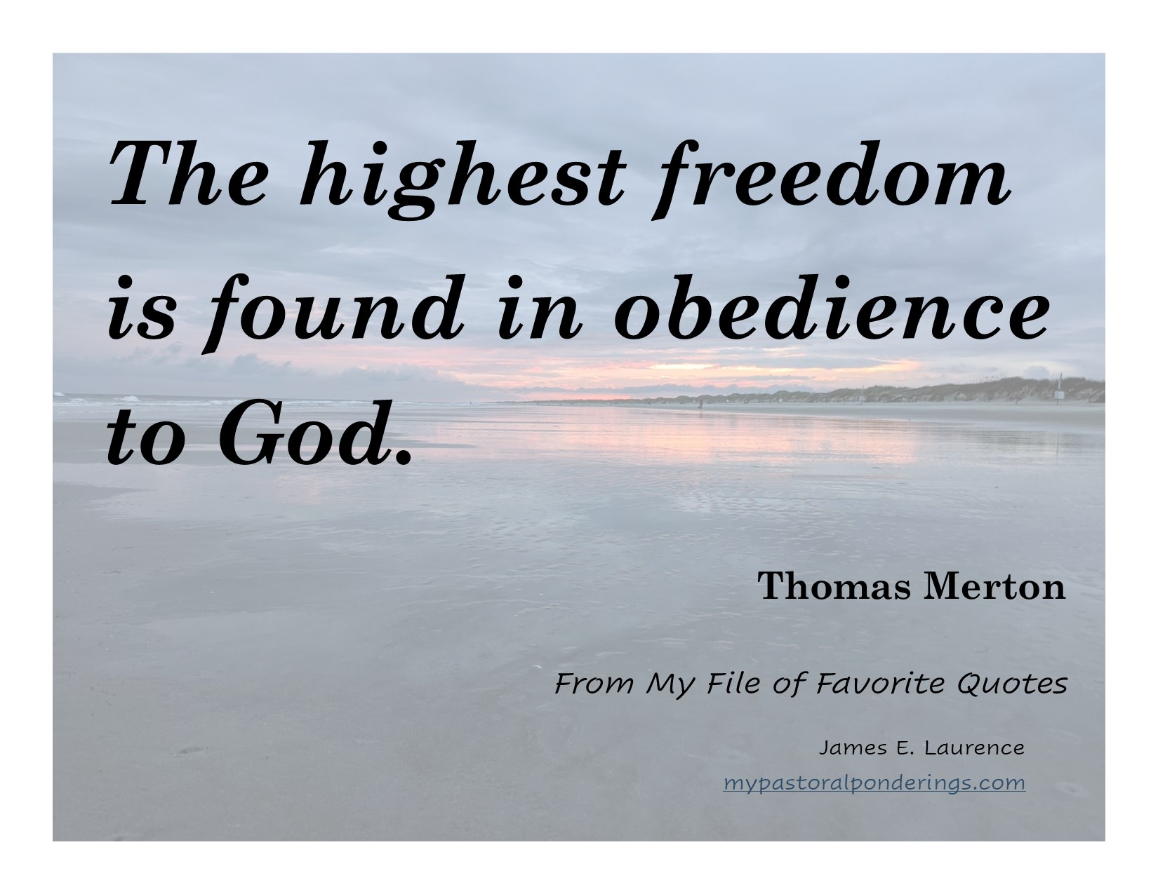 What Is Our Highest Freedom? – My Pastoral Ponderings